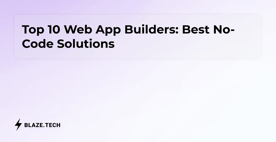 Create Powerful Apps Without Code with Blaze: All-in-One Builder