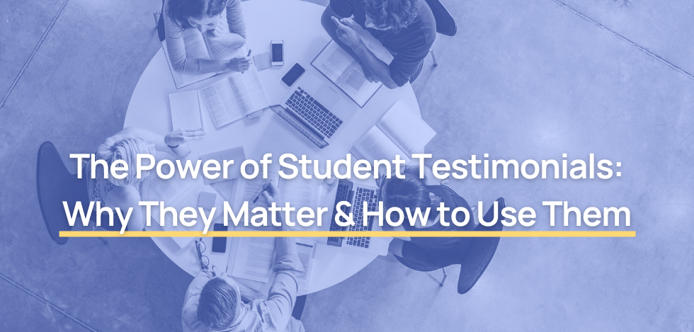 The Power of Student Testimonials: Why They Matter & How to Use Them ...