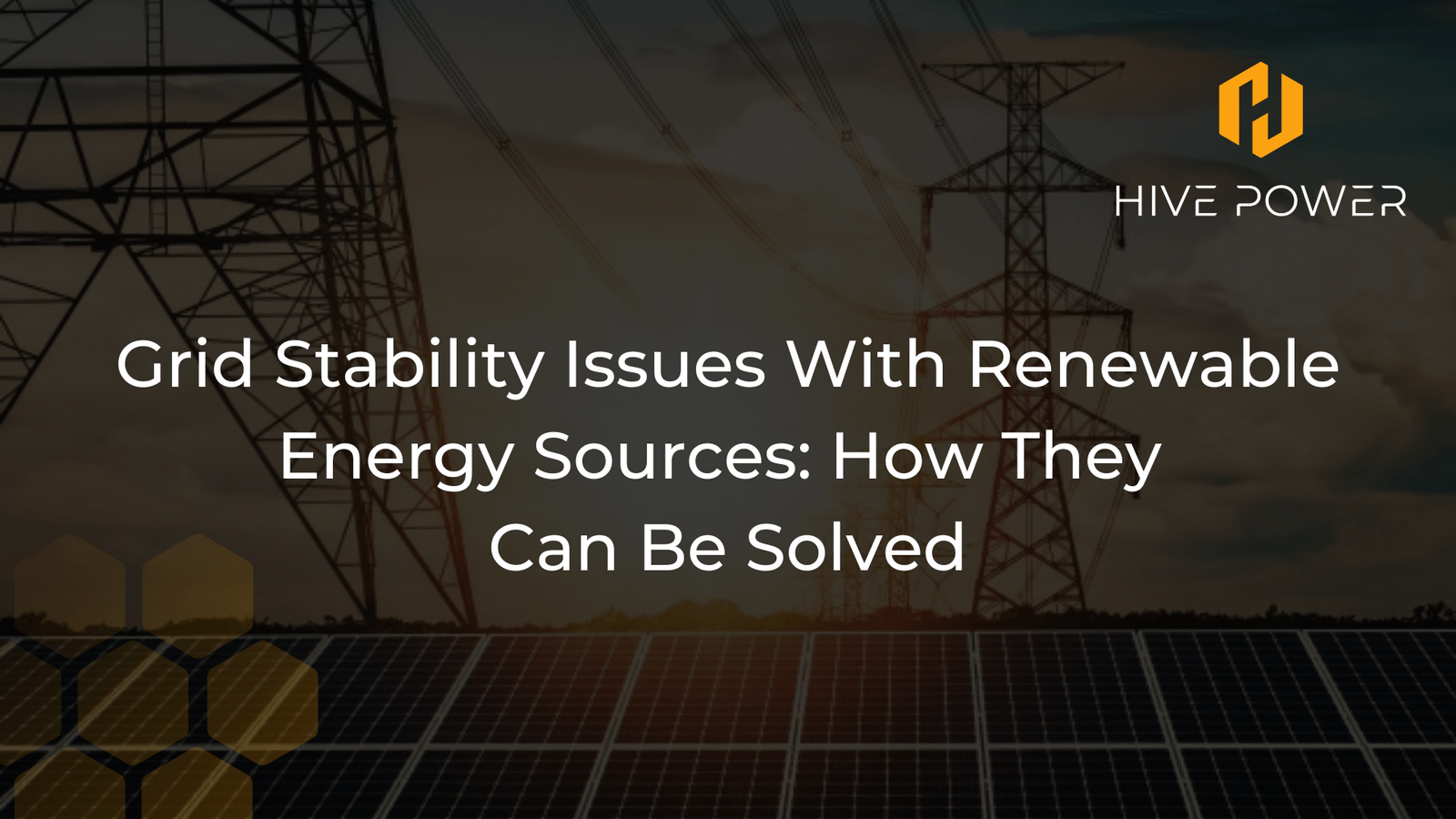 Grid Stability Issues With Renewable Energy Sources: How They Can Be Solved