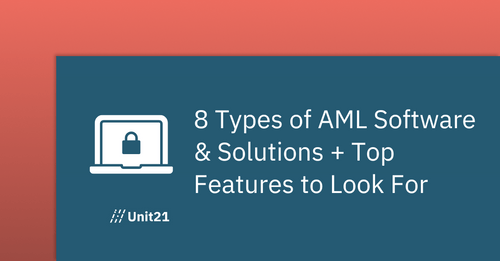 8 Types of AML Solutions & Software + Top Anti-Money Laundering Solution Features to Look For ...