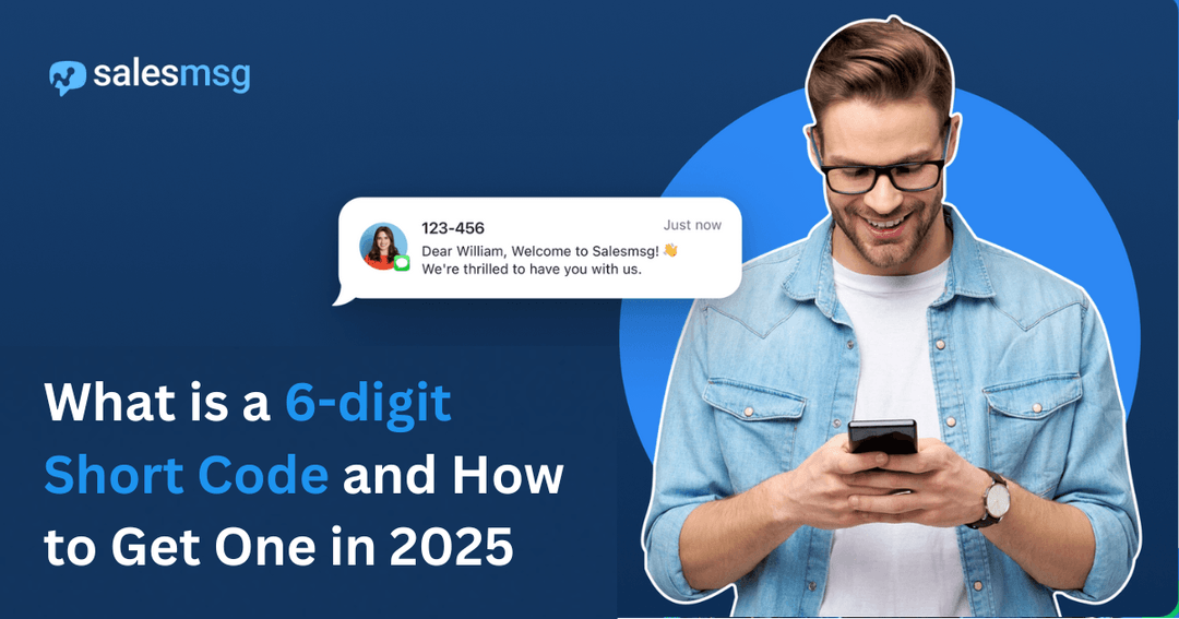 What is a Six-Digit Short Code and How to Get One in 2025