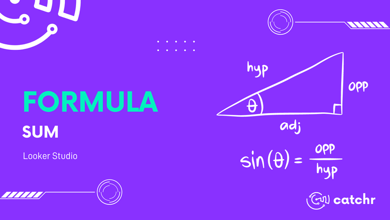 How to use the SUM function in Looker Studio