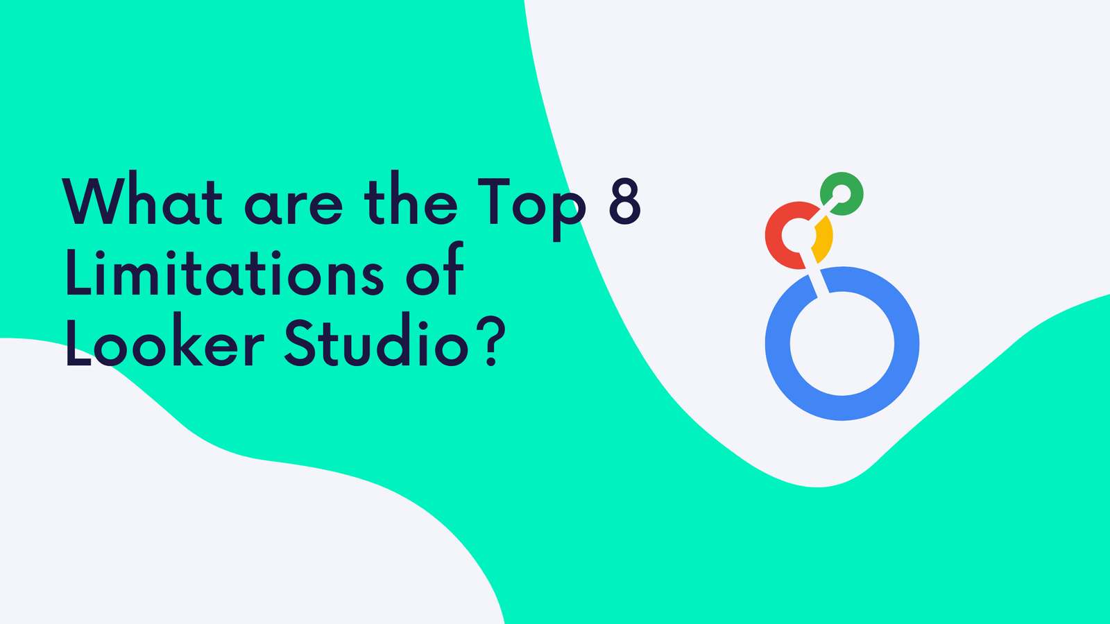 What are the Top 8 Limitations of Looker Studio?