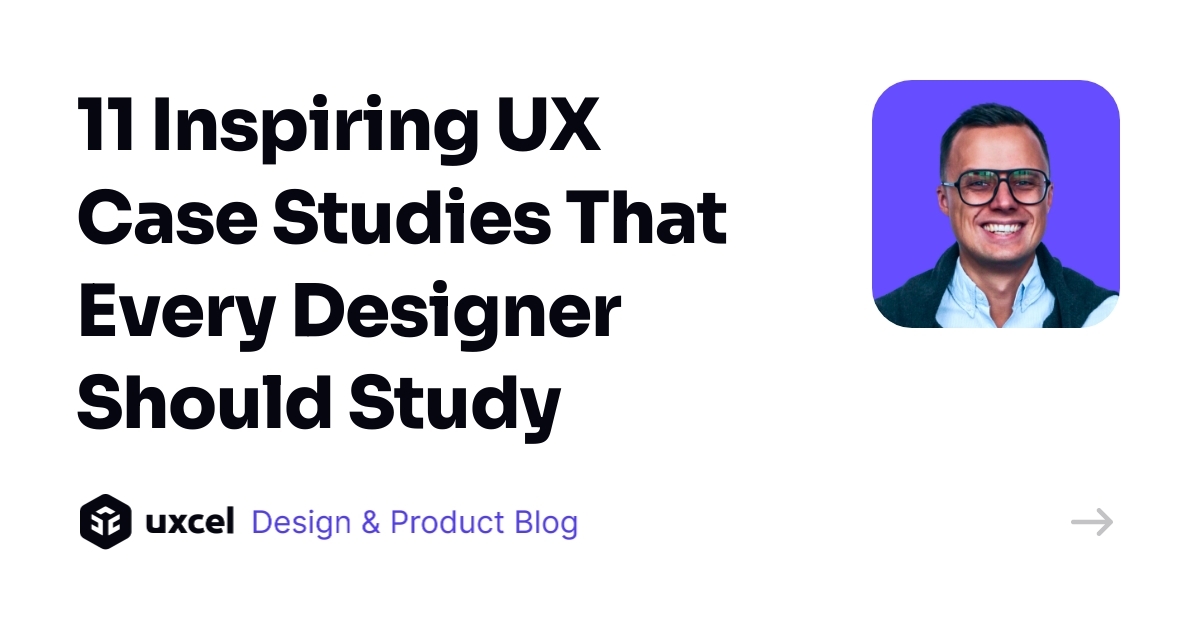 11 inspiring UX case study examples that every designer should study ...