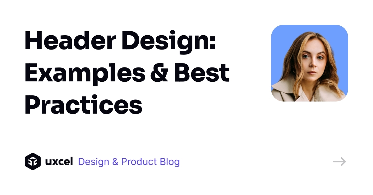 Header design: examples & best practices | Uxcel