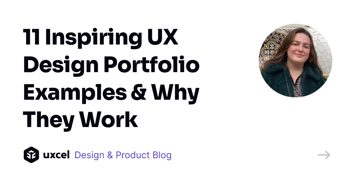 11 Inspiring UX Design Portfolio Examples & Why They Work | Uxcel