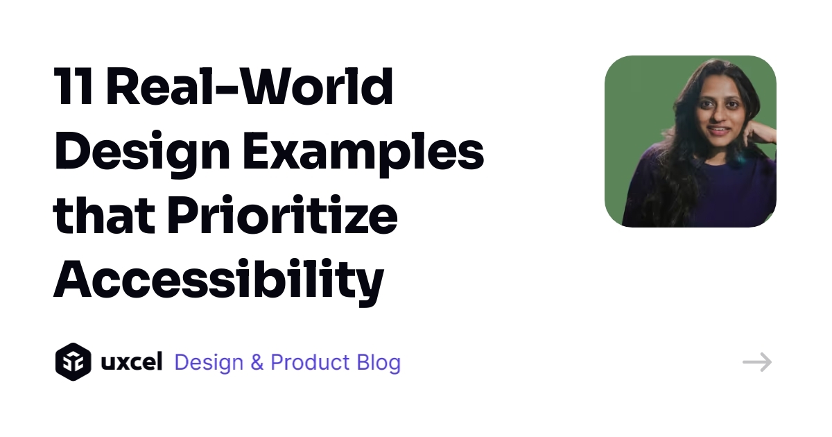 11 Real-World Design Examples that Prioritize Accessibility | Uxcel