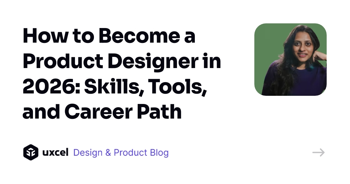 How to Become a Product Designer in 2026: Skills, Tools, and Career ...