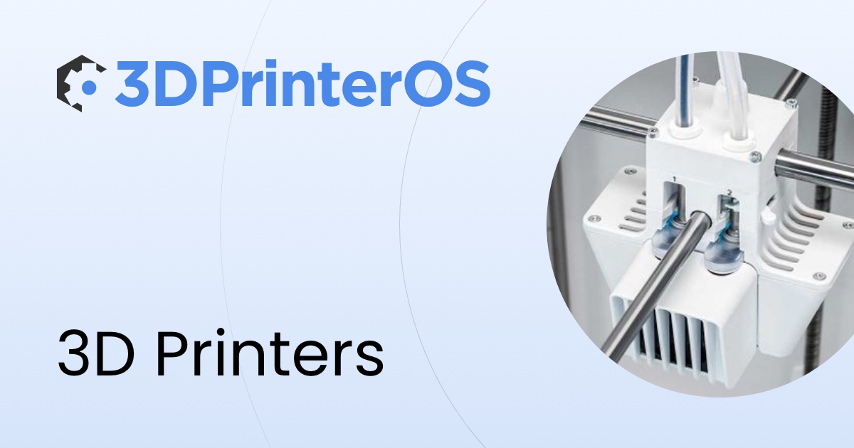 Supported 3D Printers - 3DPrinterOS