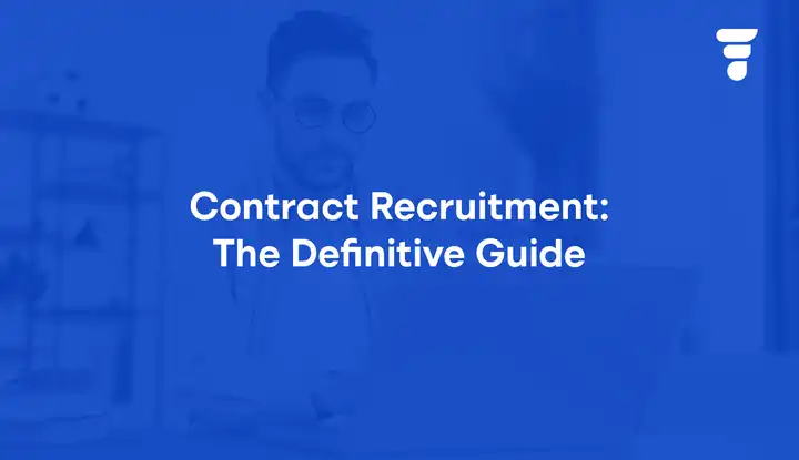 Contract Recruitment: The Definitive Guide | TECLA