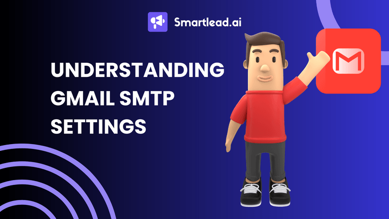 Gmail SMTP Settings: What You Need to Know