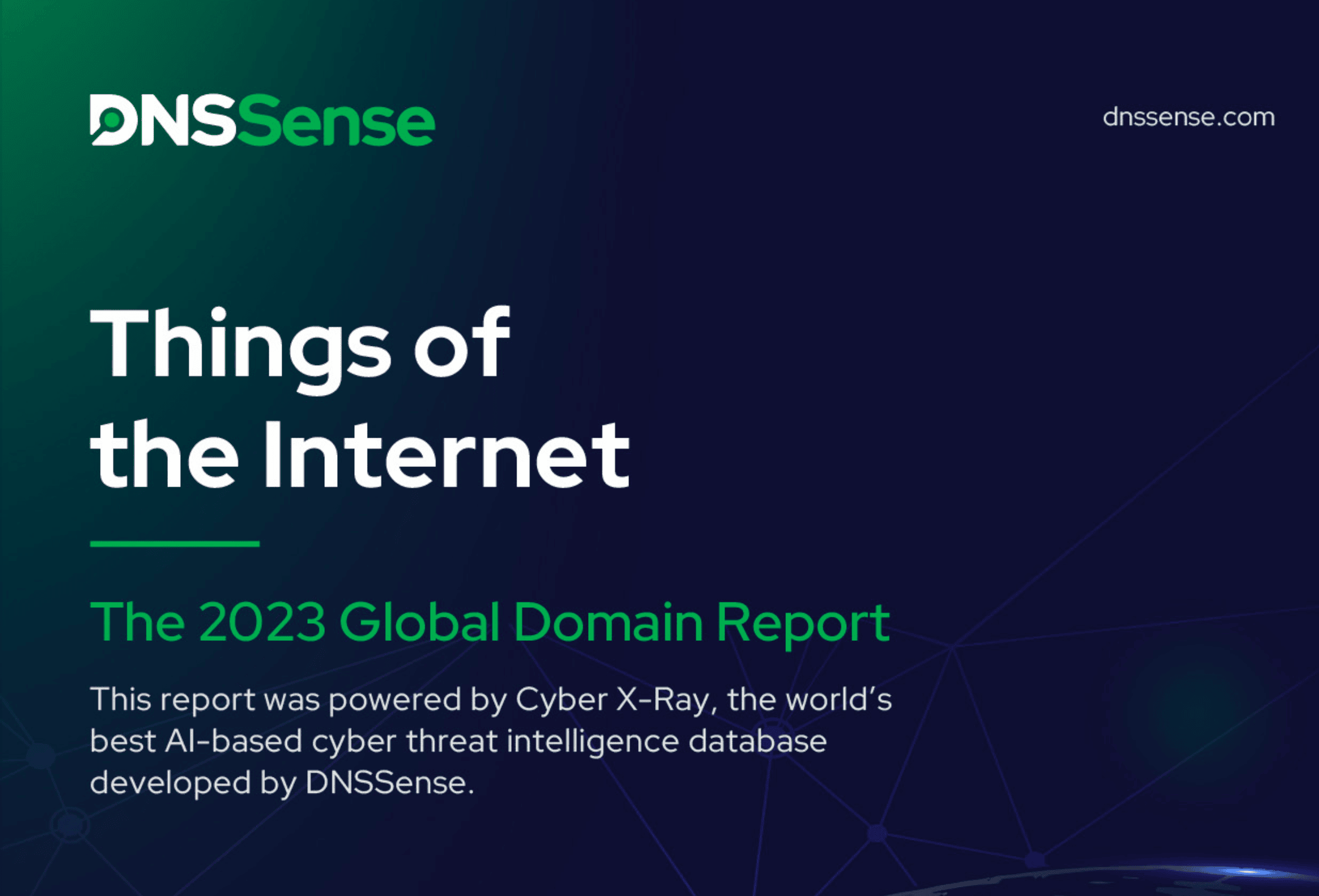 Things of The Internet The 2023 Global Domain Report | DNSSense