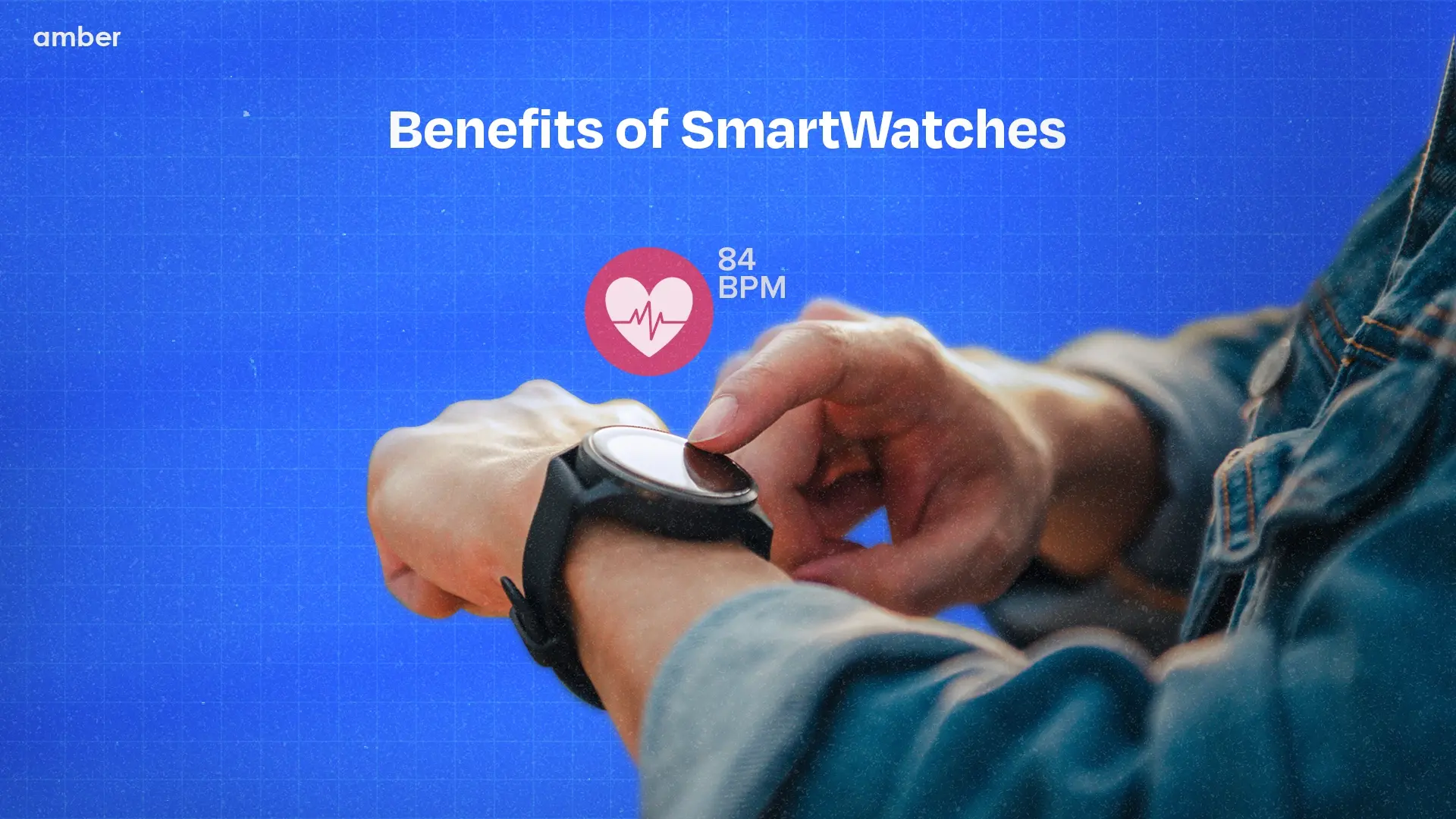 10 Benefits of Smart Watches You Can't Ignore As A Student | Amber