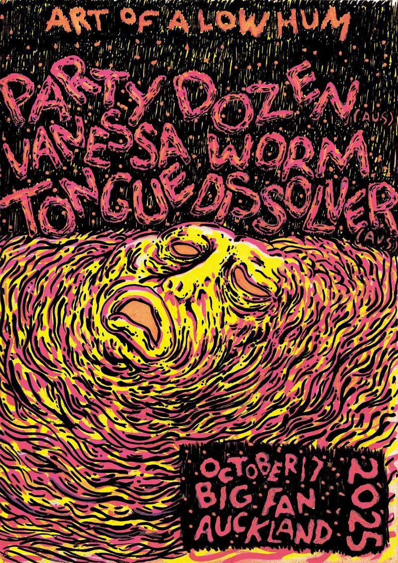 The Art of A Low Hum w/ Party Dozen (AUS), Vanessa Worm & Tongue ...