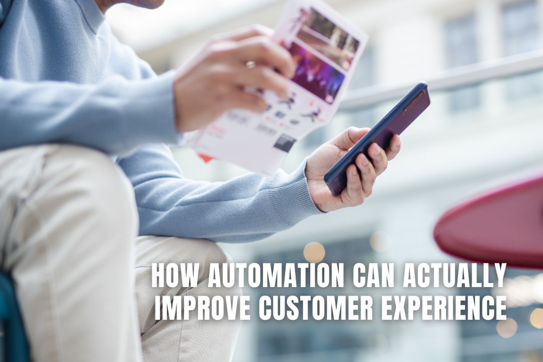 How Automation Can Actually Improve Customer Experience