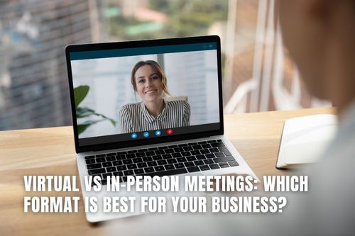 Virtual vs. In-Person Meetings: Pros & Cons | Robin Waite