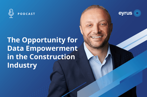 Construction Industry Leadership and Expertise - Eyrus
