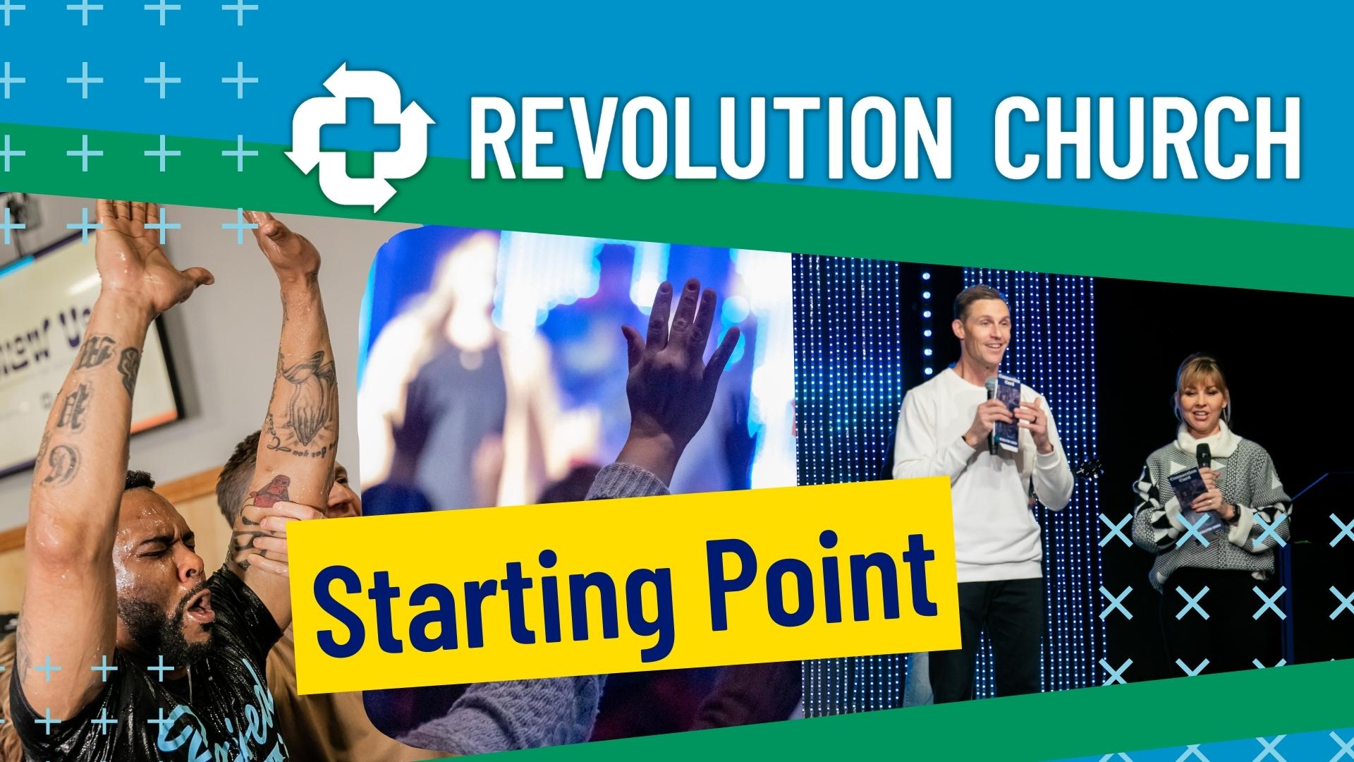 Revolution Church | Starting Point