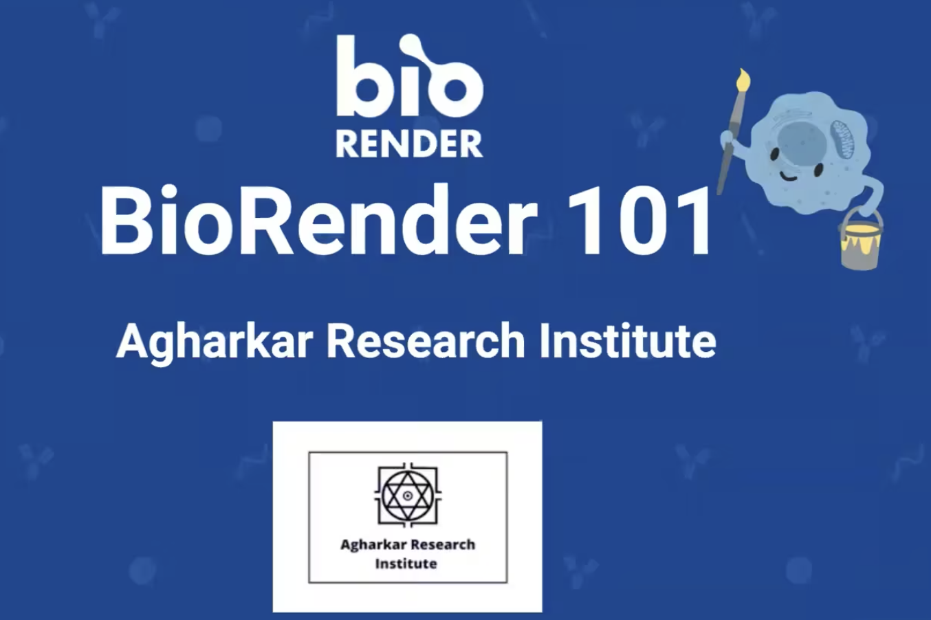 BioRender Learning Hub | BioRender 101 @ Agharkar Research Institute