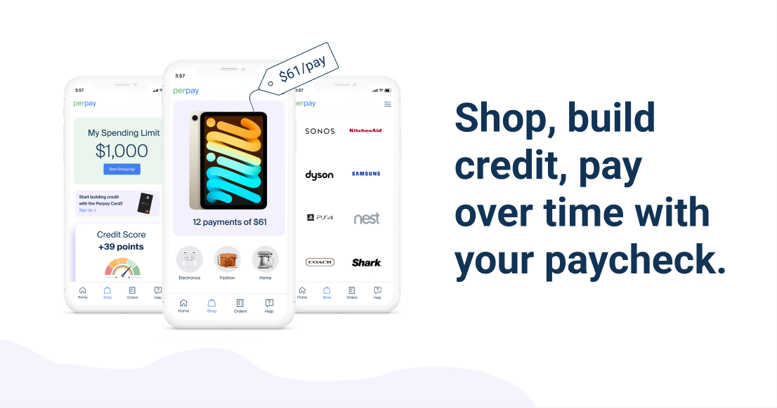 Perpay | Shop, Build Credit, Pay Over Time With Your Paycheck