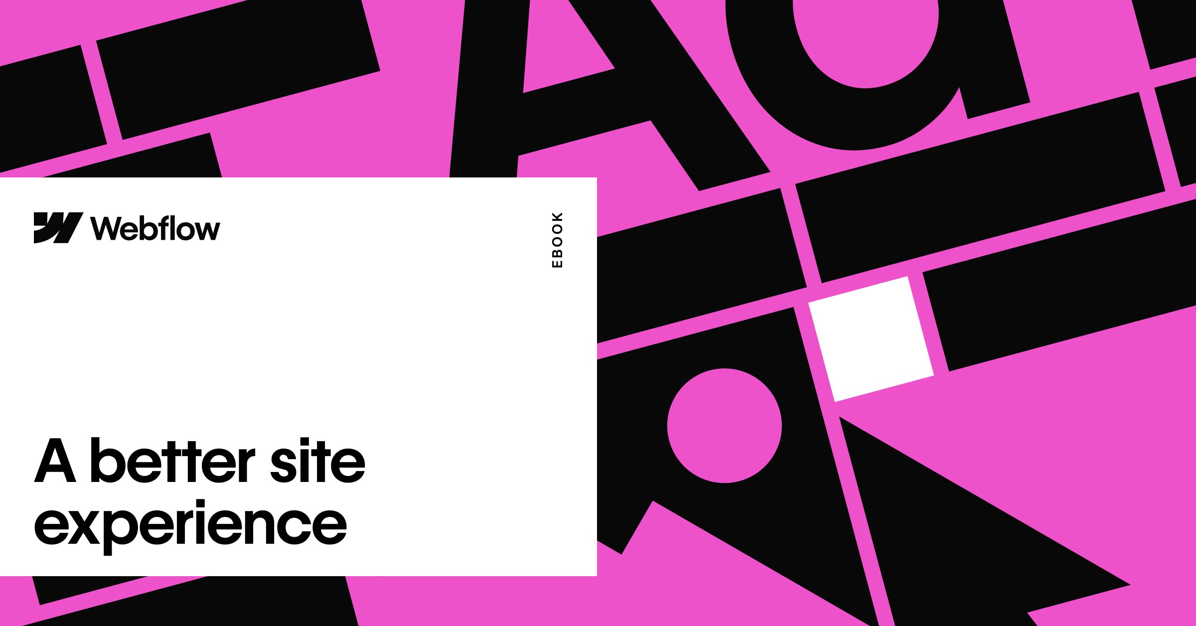 A better site experience | A free Webflow ebook