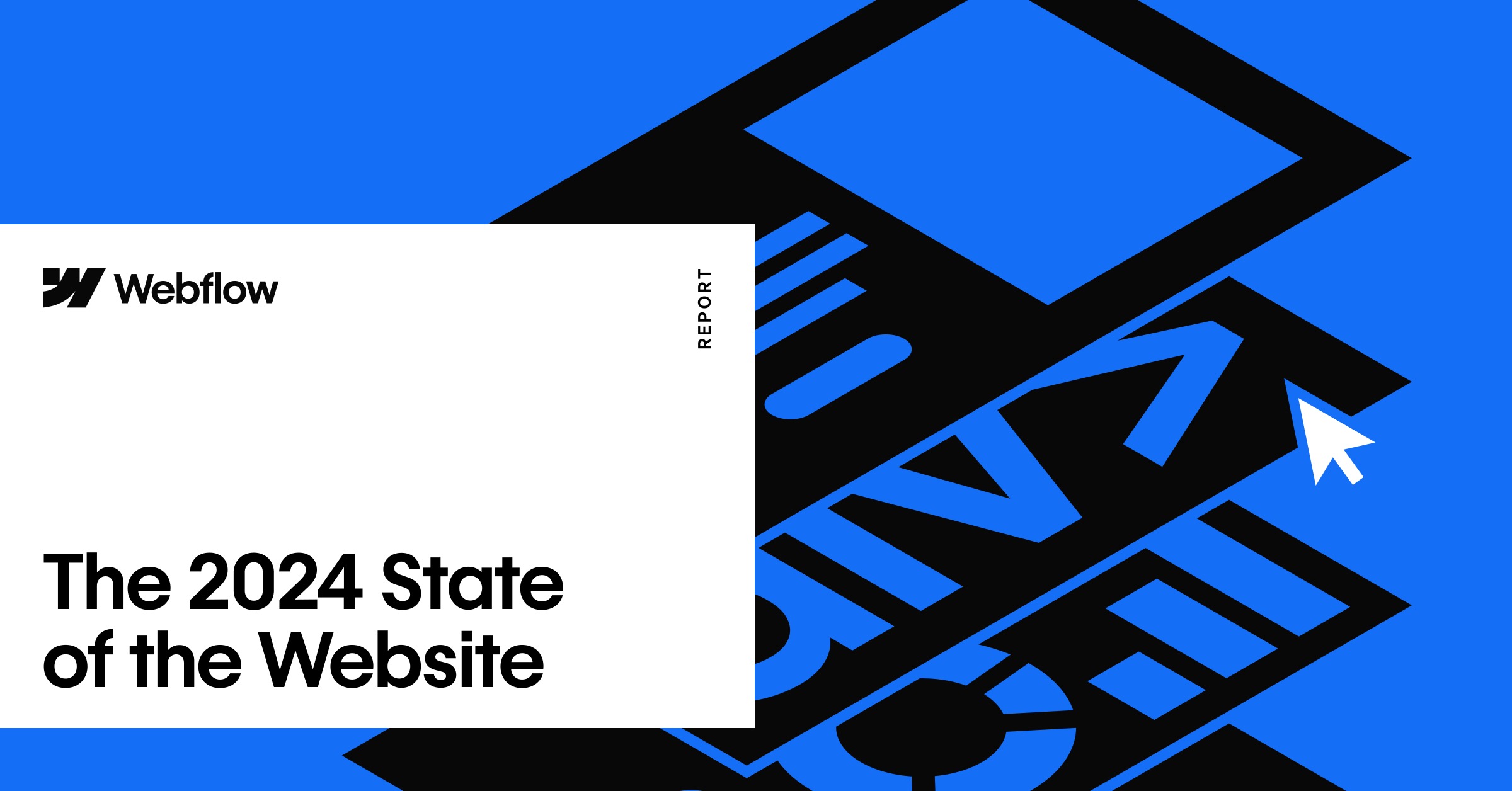 The 2024 State of the Website report | A free Webflow report