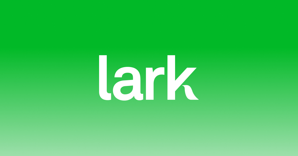 Lark for Individuals | Check Eligibility