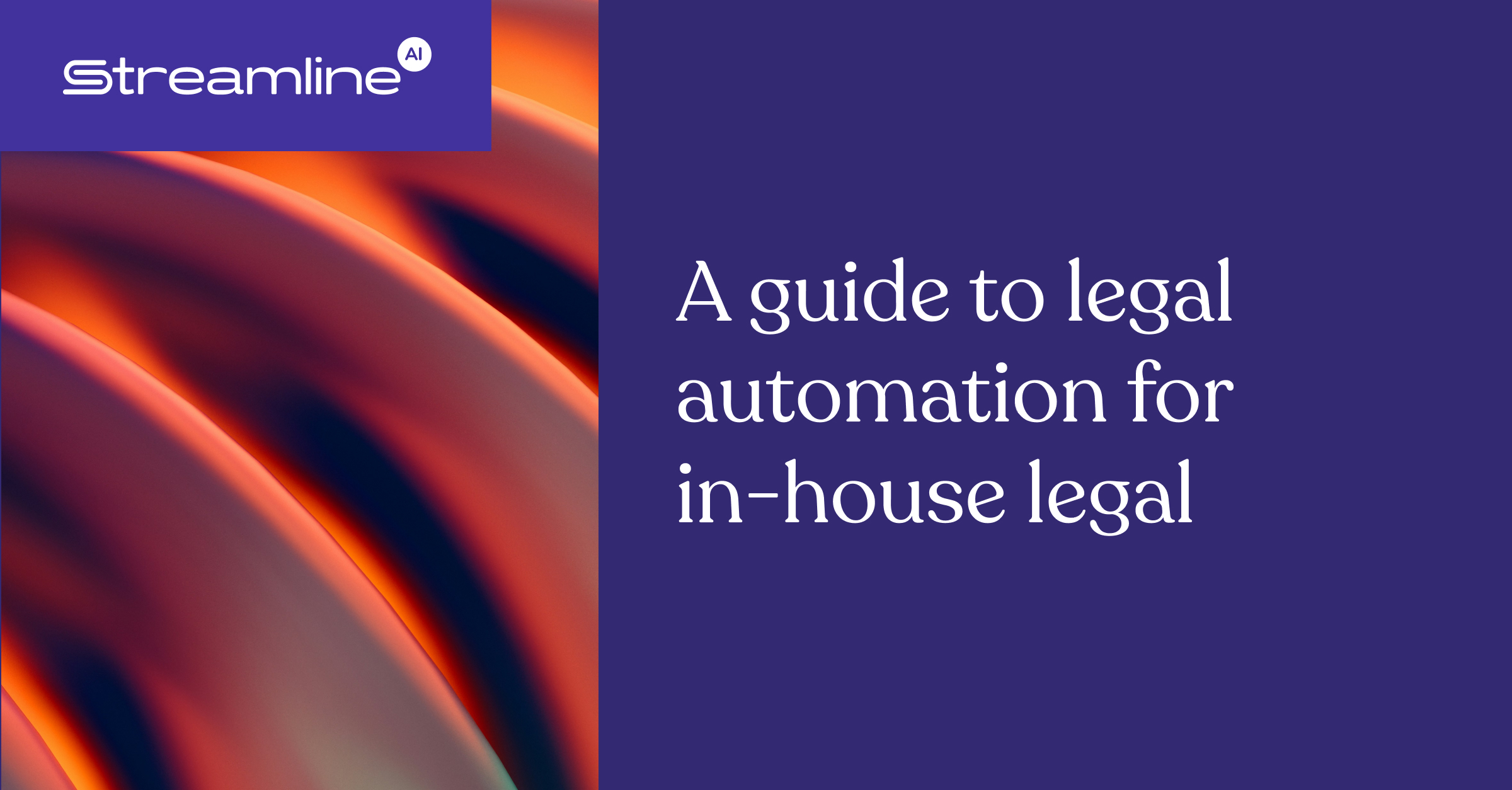 Legal Automation: The Ultimate Guide for In-House Legal Teams