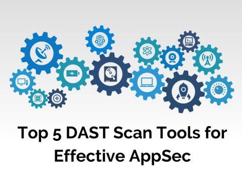 Top 5 Free & Paid DAST Scan Tools for Effective Application Security | we45 Blogs