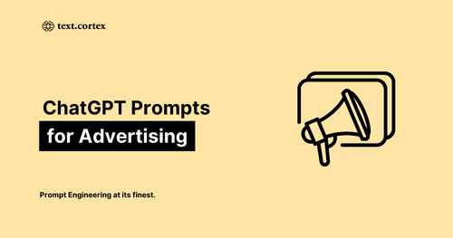 ChatGPT Prompts for Advertising