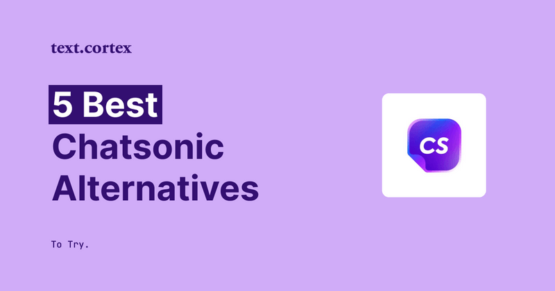 5 Best ChatSonic Alternatives To Try in 2025