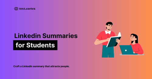 Best Linkedin Summary Examples for Students [Updated for 2025]