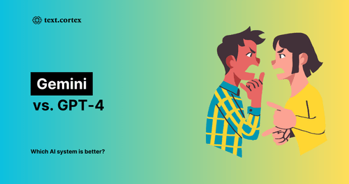 Google's Gemini vs GPT-4: Full Performance Comparison