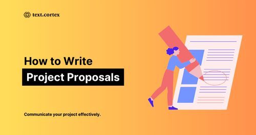 How to Write a Project Proposal [Step by Step Guide with Examples]