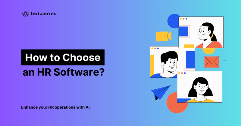 How To Choose HR Software [Your Buyer's Guide & Checklist]