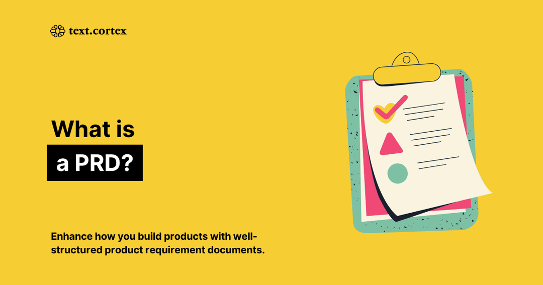 What is a Product Requirements Document? [Definition & How to Write One]