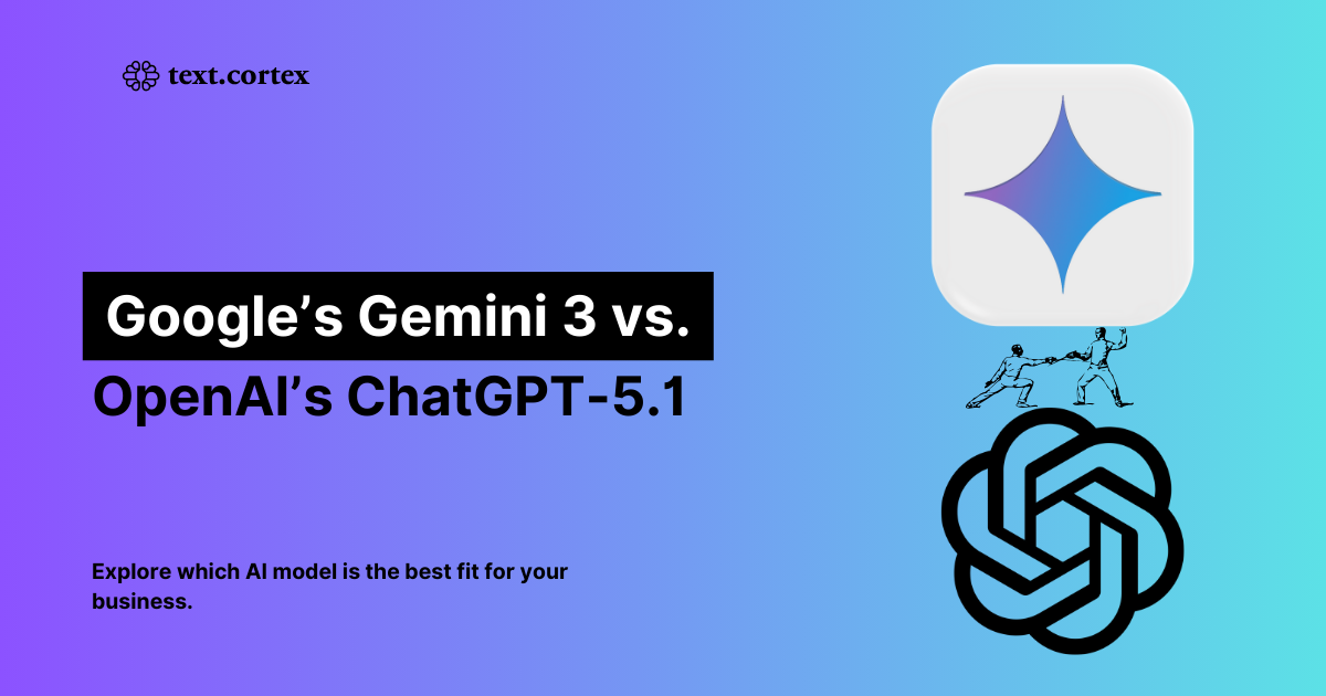 ChatGPT-5.1 vs Gemini 3: Which is Better?
