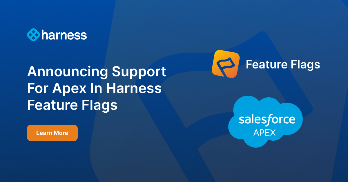 Harness Adds Apex Support to Feature Flags