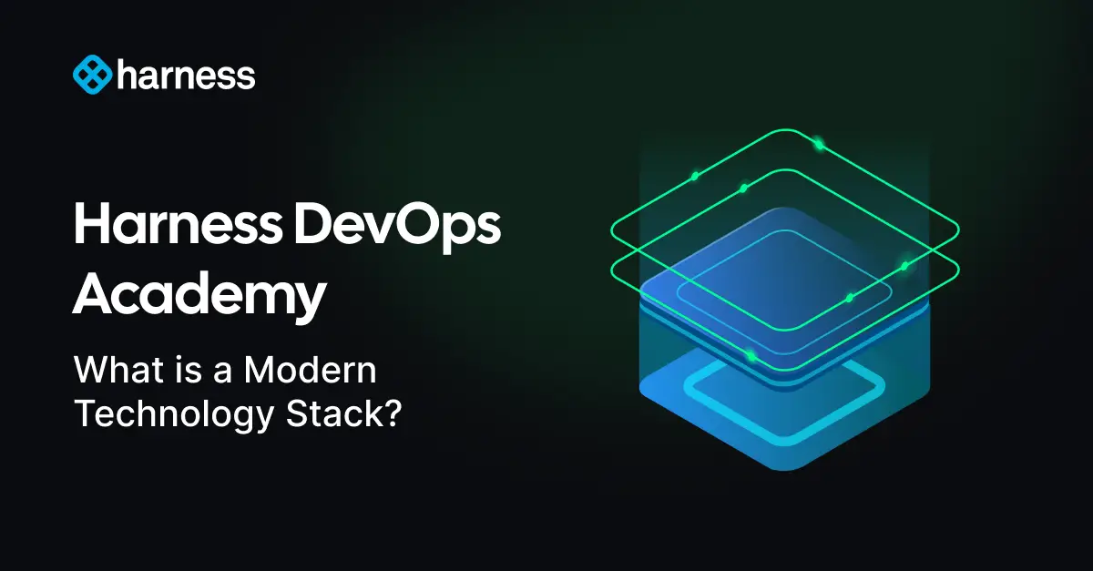 What is a Modern Technology Stack?