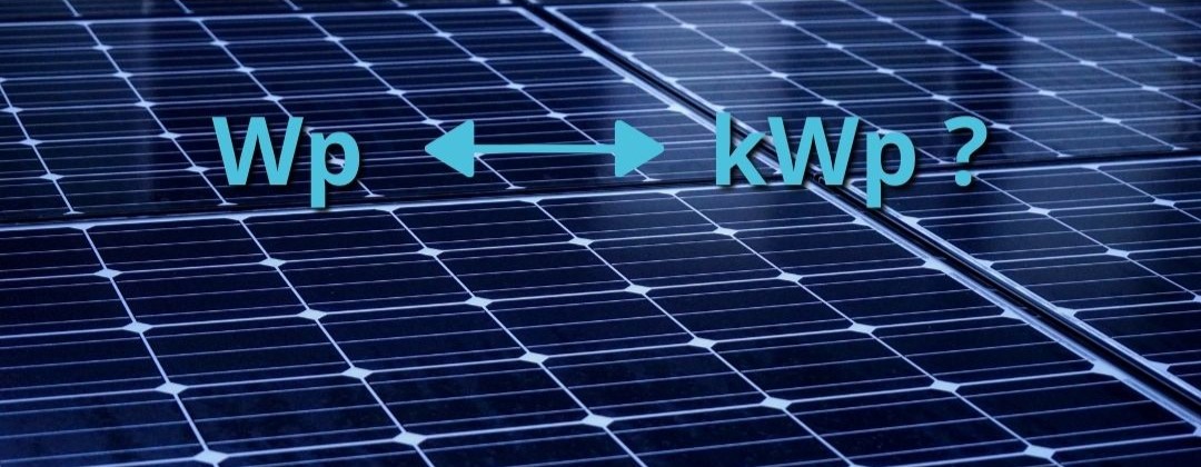 Was bedeutet Watt Peak (Wp) bei PV-Anlagen?