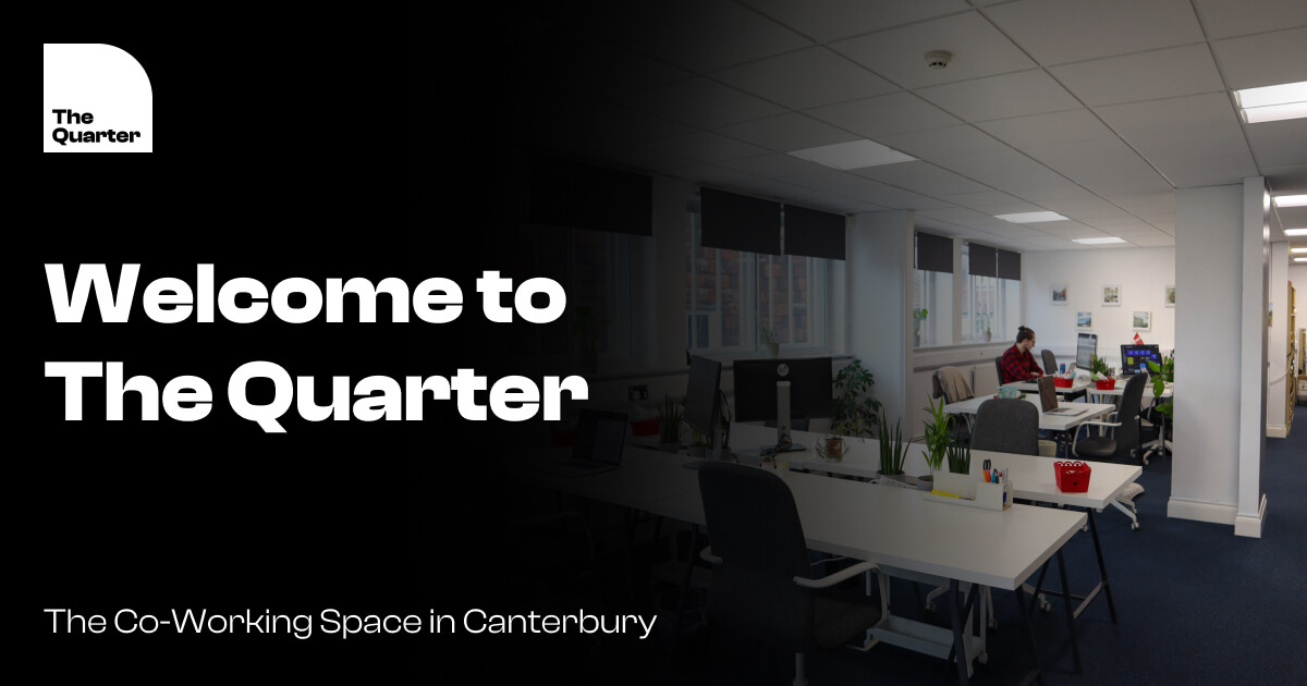 The Quarter | Coworking Space in Canterbury
