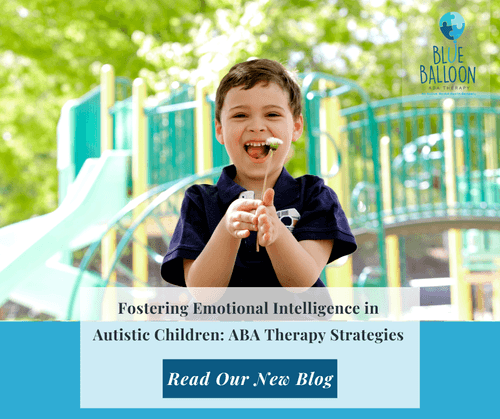 Blue Balloon ABA Therapy Services for Children with Autism