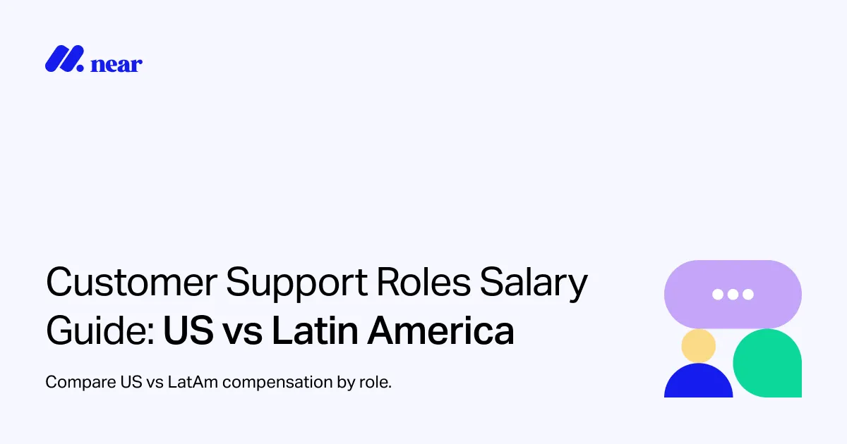 Customer Support Roles Salary: US vs. Latin America