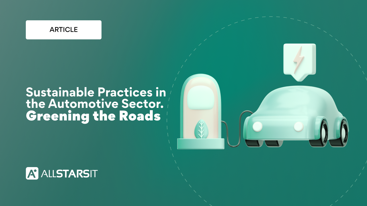 Sustainable Practices in the Automotive Sector. Greening the Roads
