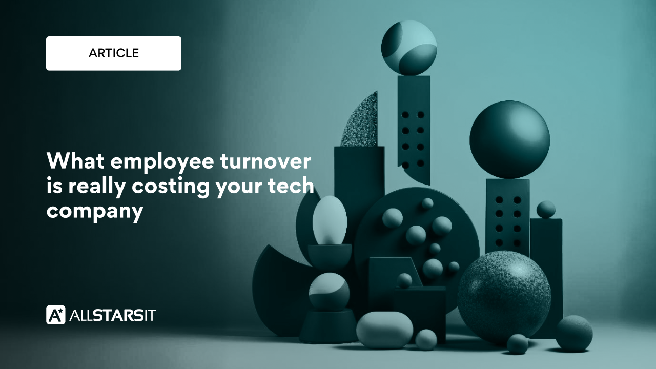 What employee turnover is really costing your tech company