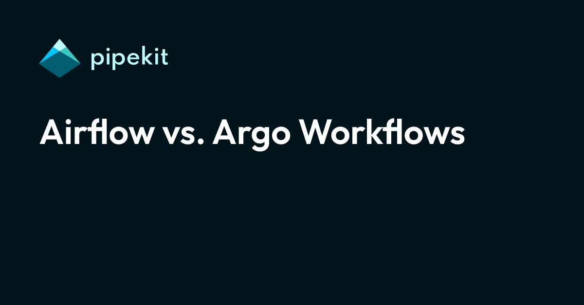 Airflow vs. Argo Workflows Airflow vs. Argo Workflows