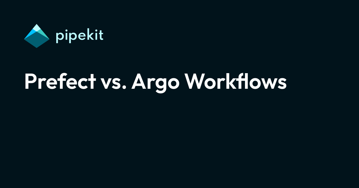 Prefect vs. Argo Workflows