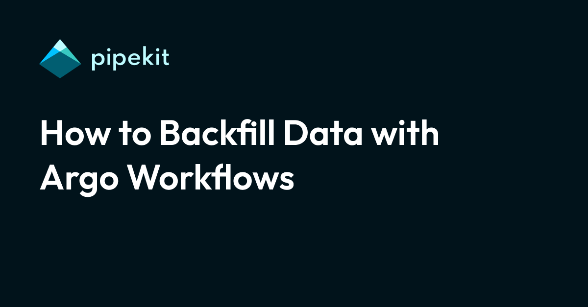 How to Backfill Data with Argo Workflows