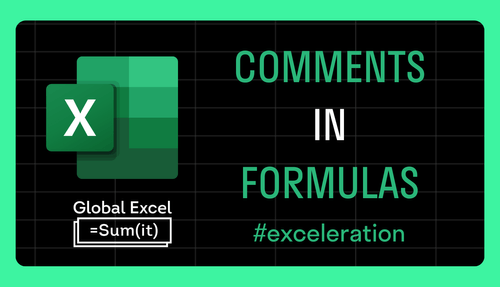 How to include comments in Excel formulas | Global Excel Summit ...