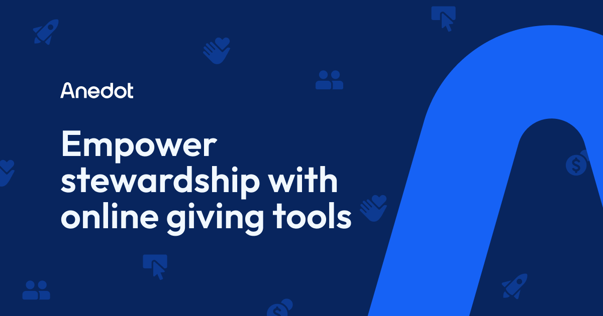 Online Giving For Churches and Ministries | Anedot